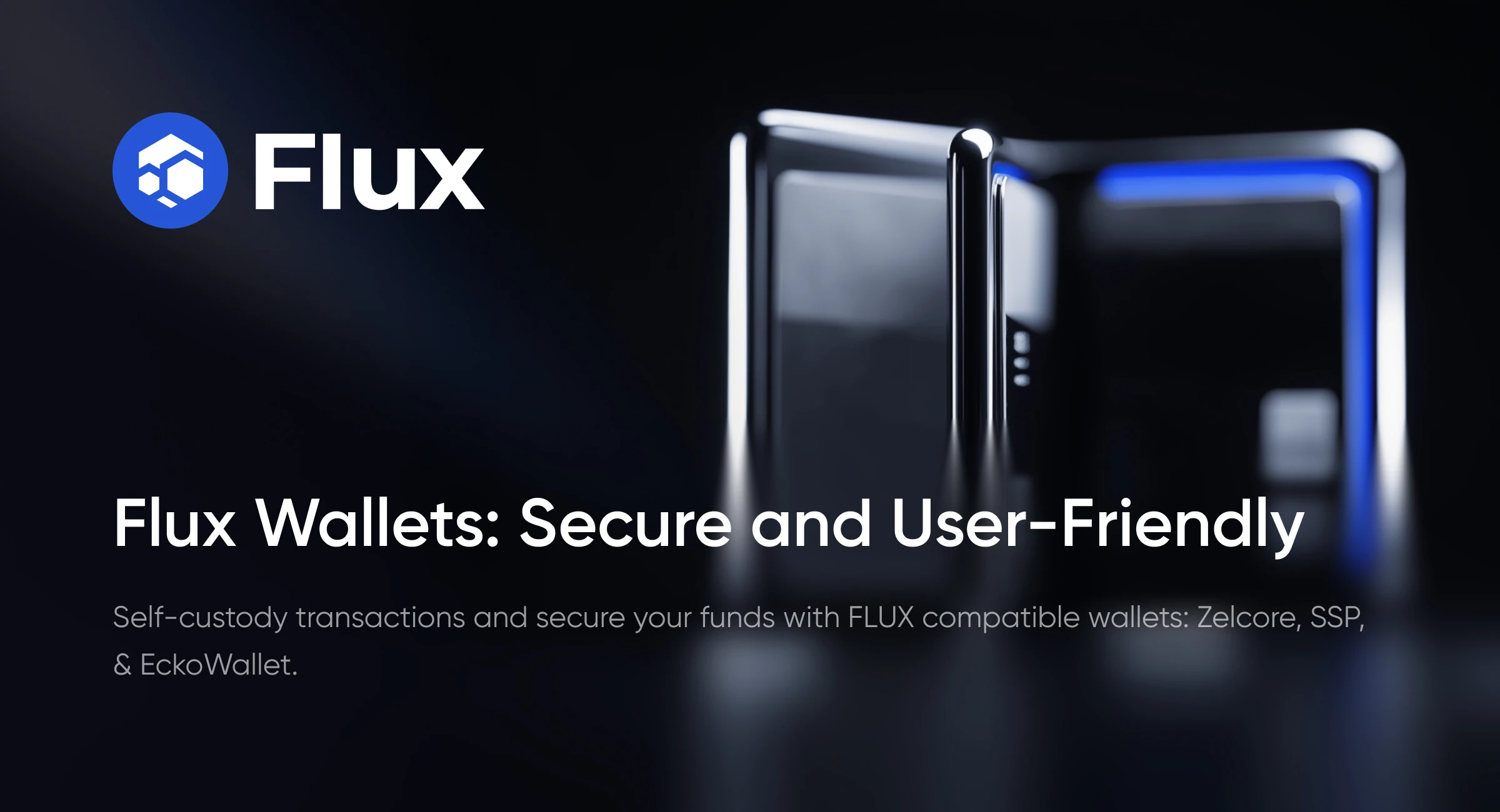 Flux Wallets: Explore Self-Custody Flux Solutions